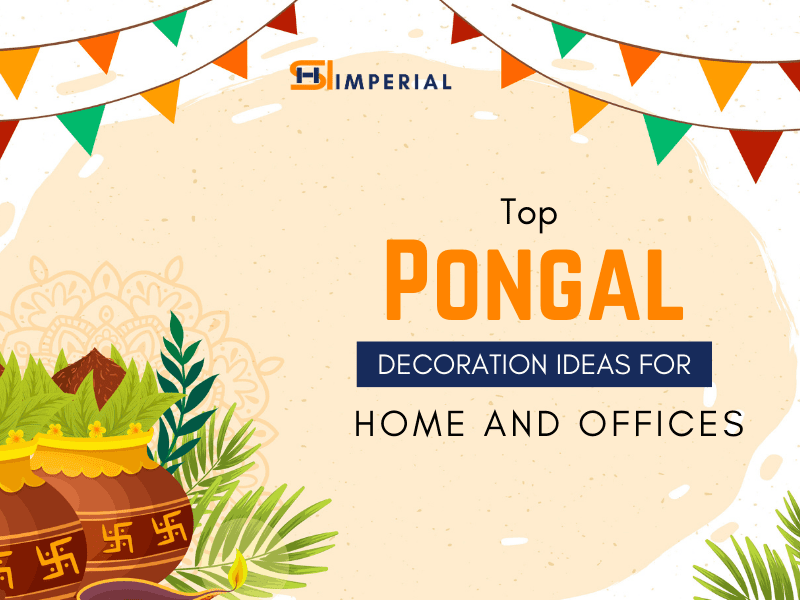 Top Pongal Decoration Ideas for Home and Offices