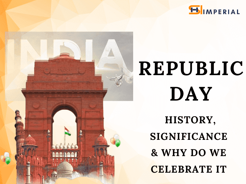 Republic Day History Significance & Why Do We Celebrate It